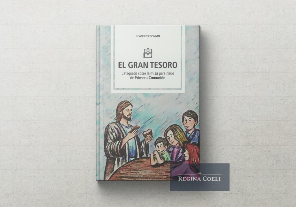 EL GRAN TESORO. Catequesis sobre la misa para niños de Primera Comunión ...