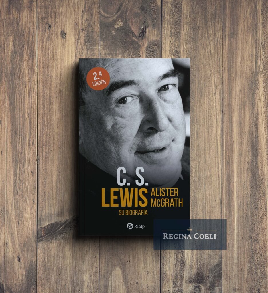 C. S. LEWIS. Su biografía - Alister McGrath - Librería Regina Coeli