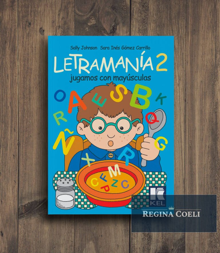 LETRAMANÍA 2. Jugamos con mayúsculas - Johnson/Gomez Carrillo